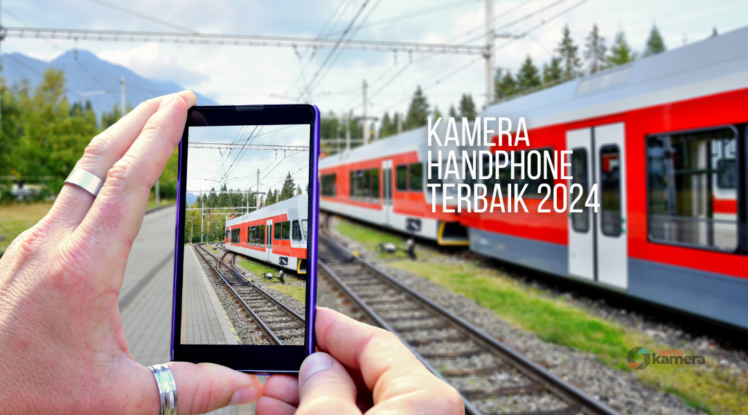 7 Handphone Kamera Terbaik 2024 untuk Fotografi dan Videografi ...